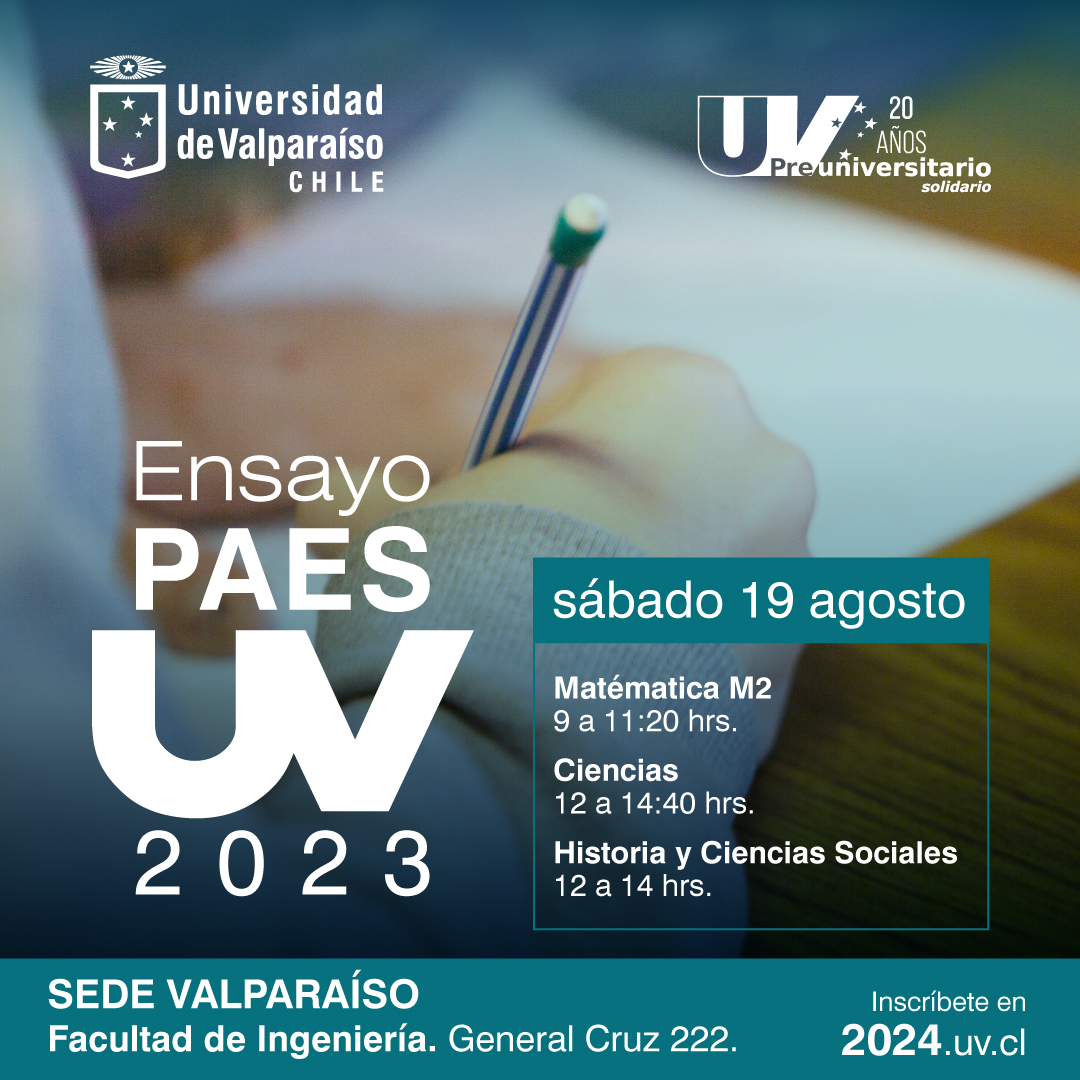 Ensayo PAES UV 2023 se realizará el sábado 19 de agosto | Facultad de Ingeniería